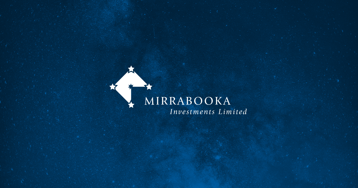 Mirrabooka Investments | Mirrabooka continues to focus on the medium to ...